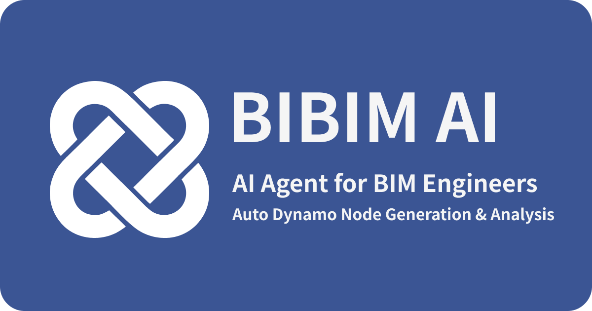 BIBIM | Open-Source AI Agent for Revit & Dynamo
